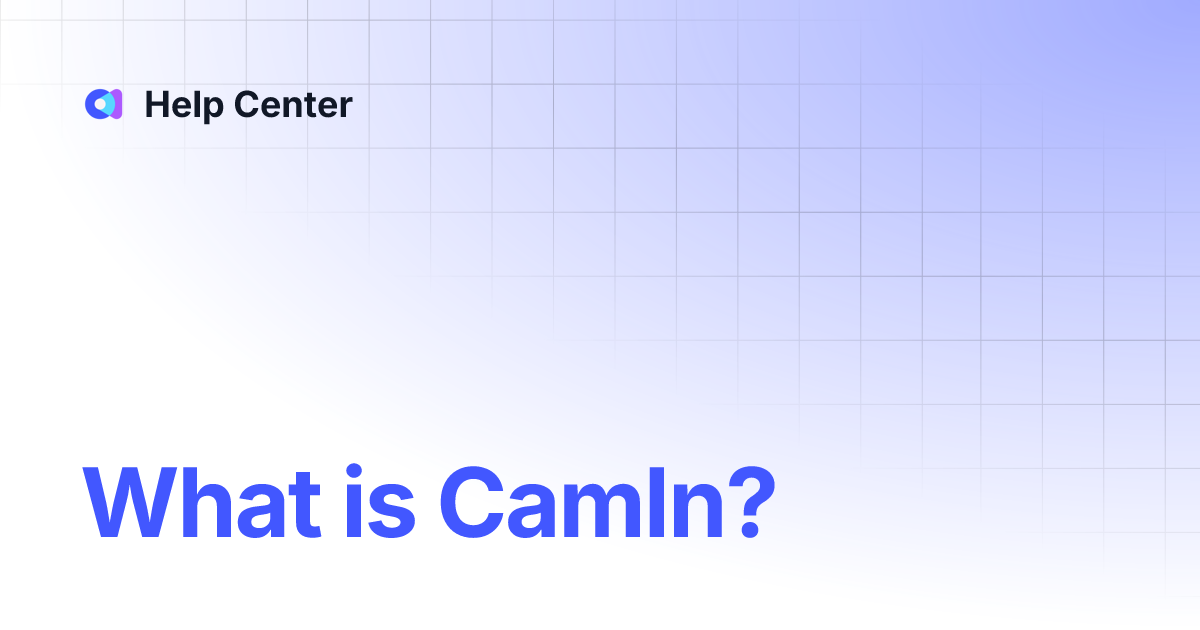 What is CamIn? | Help Center